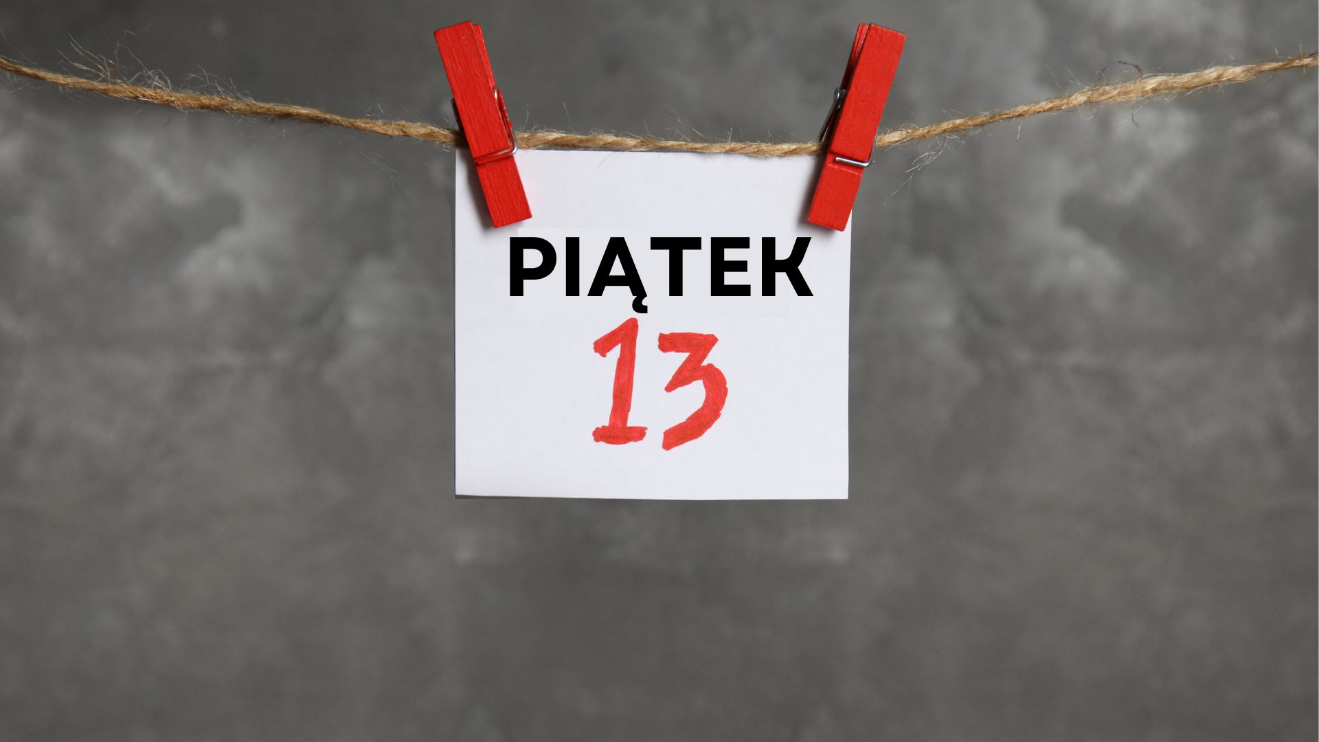 Piątek 13. Skąd pomysł, że jest pechowy?